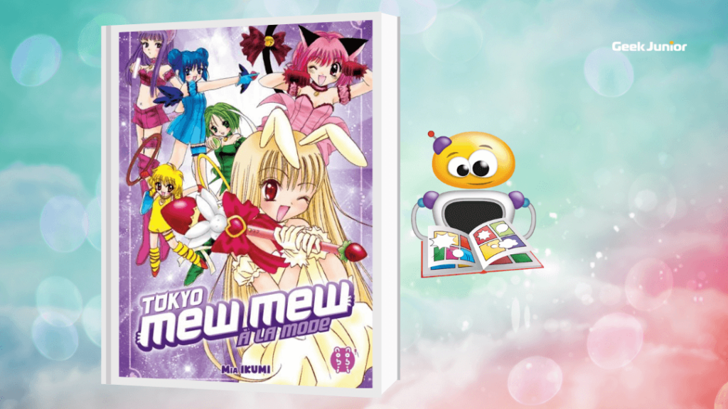 Sortie manga : le spin-off très kawaii « Tokyo Mew Mew à la mode ...