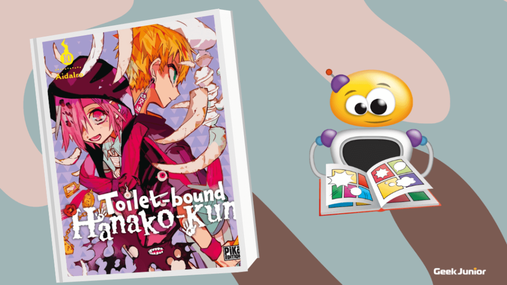 Sortie manga : le 10e tome de Toilet-bound Hanako-kun (série coup de cœur) - Geek Junior