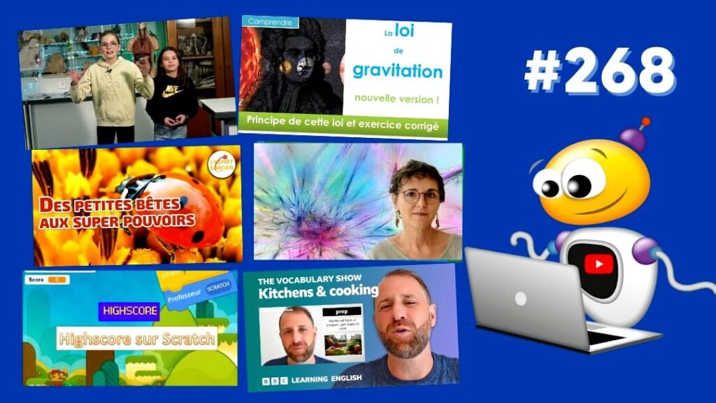 Apprendre avec YouTube #268 : L'Esprit Sorcier, SVT Beuve, Scienticfiz, Professeur Scratch ...